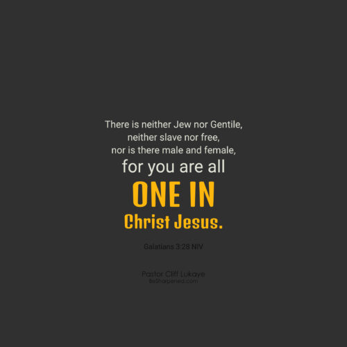 Galatians 3:28 ~ Daily Devotional July 13 2025 - Daily Devotional