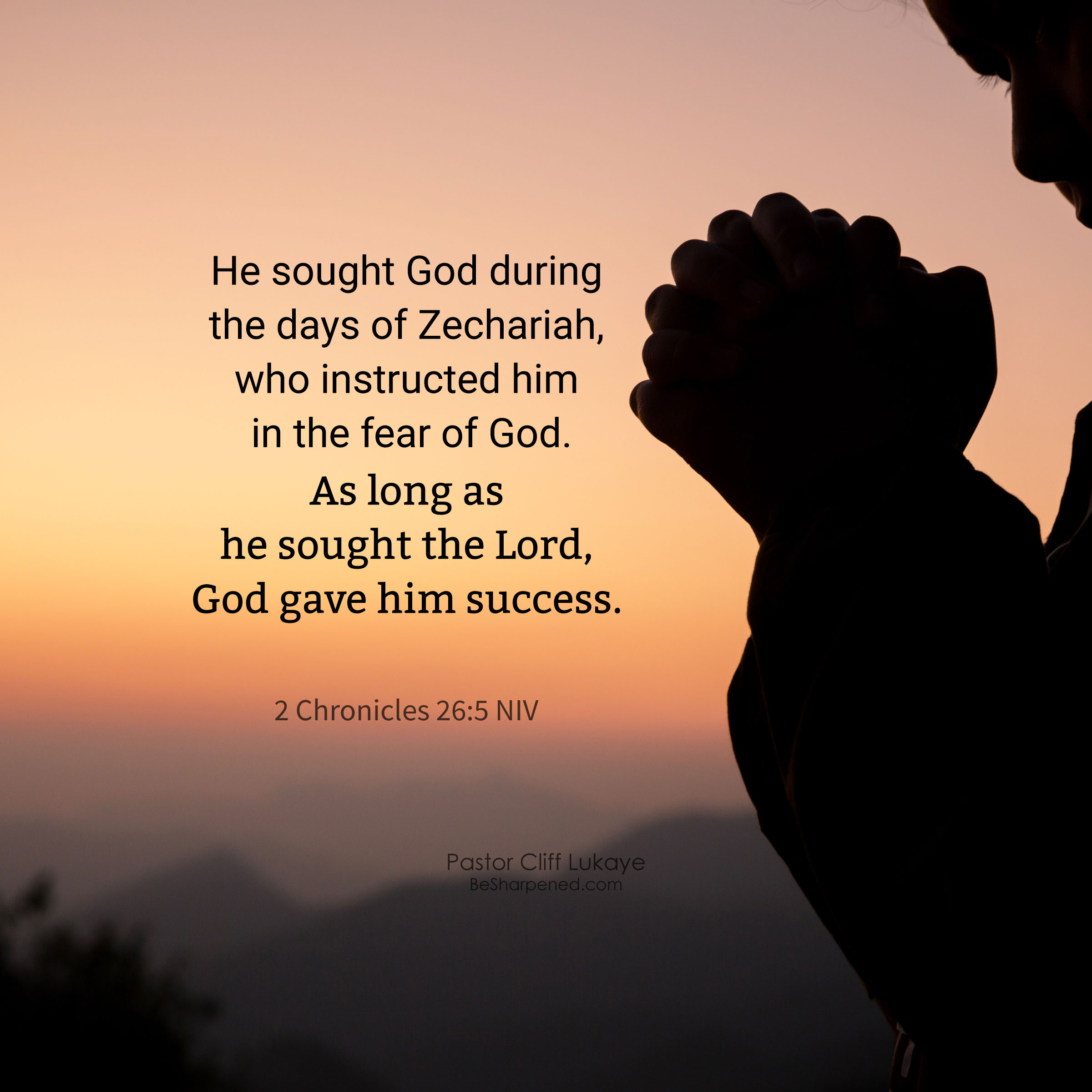 2 Chronicles 26 5 Daily Devotional January 10 2023 Daily Devotional